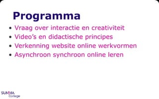 Summa 2juni2020 synchroon en asynchroon leren en interactief leren | PPT