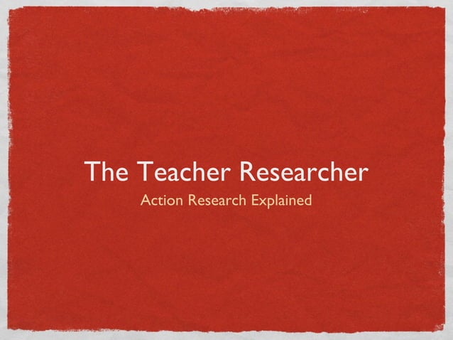 Action Research for Teachers | PPT | Professional School | Postgraduate ...