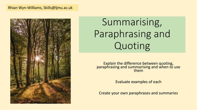 Summarising, paraphrasing and quoting for PGs | PPT