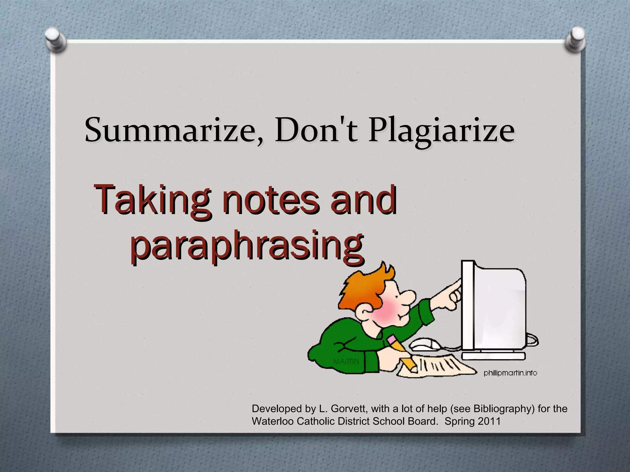 Summarize dont-plagiarize how-to-take-notes-intermediate | PPT