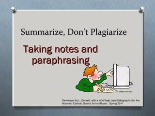 Summarize dont-plagiarize how-to-take-notes-intermediate | PPT