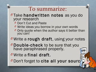 Summarize dont-plagiarize how-to-take-notes-intermediate | PPT