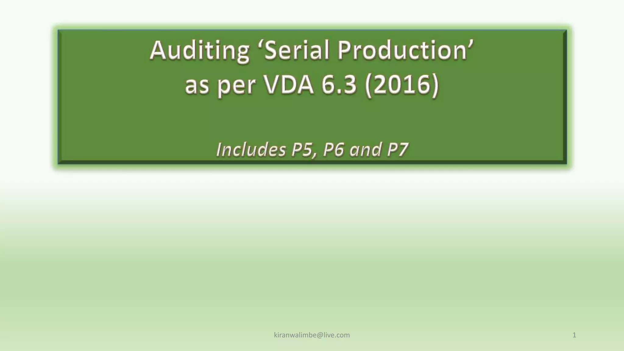 Summarized presentation vda 6.3 2016 (serial production) | PPTX