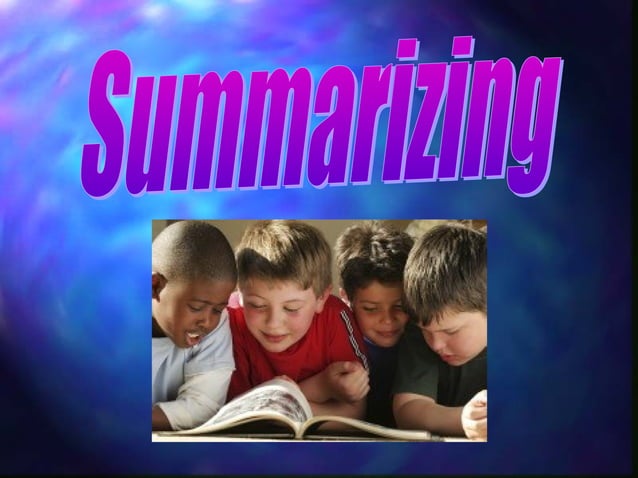 Summarizing for Kids | PPT