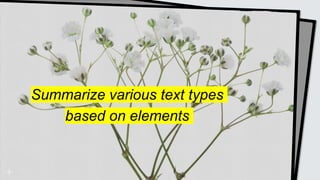 Summarize various text types based on elements.pptx