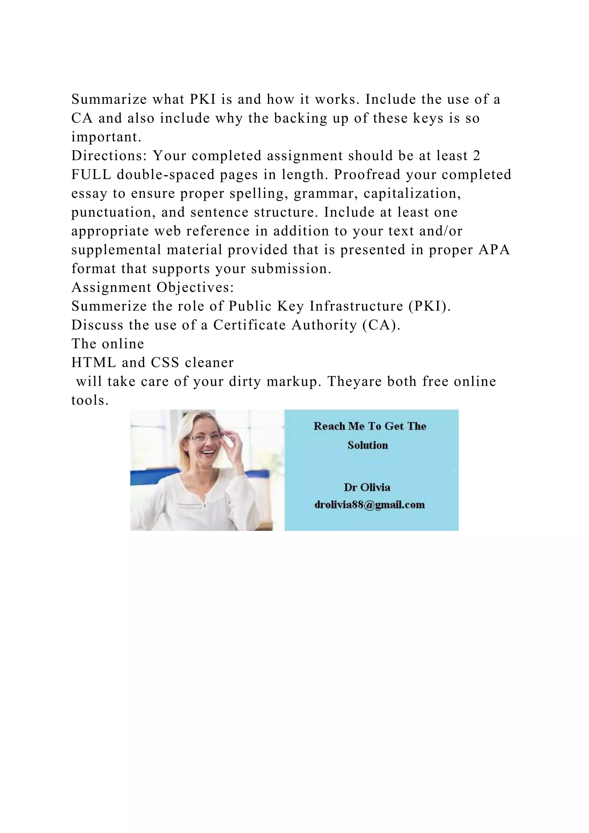 Summarize what PKI is and how it works. Include the use of a CA and .docx