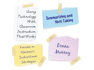 Marzano: Summarizing and Note Taking | PPT