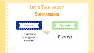 Summarizing - Grade 6.pptx the power point presentation explains the ...