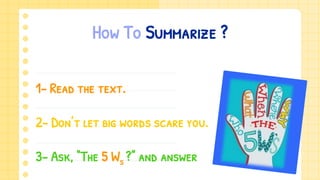 Summarizing - Grade 6.pptx the power point presentation explains the ...