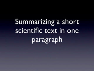 Summarizing A Scientific Text | KEY