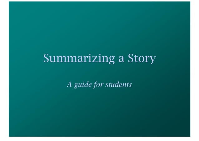 Summarizing A Story | PDF