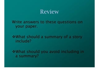 Summarizing A Story | PPT