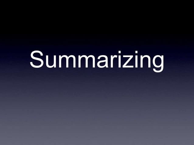 Summarizing powerpoint | PPT