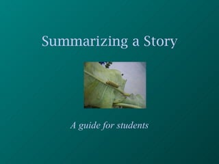 Summarizing A Story | PPT
