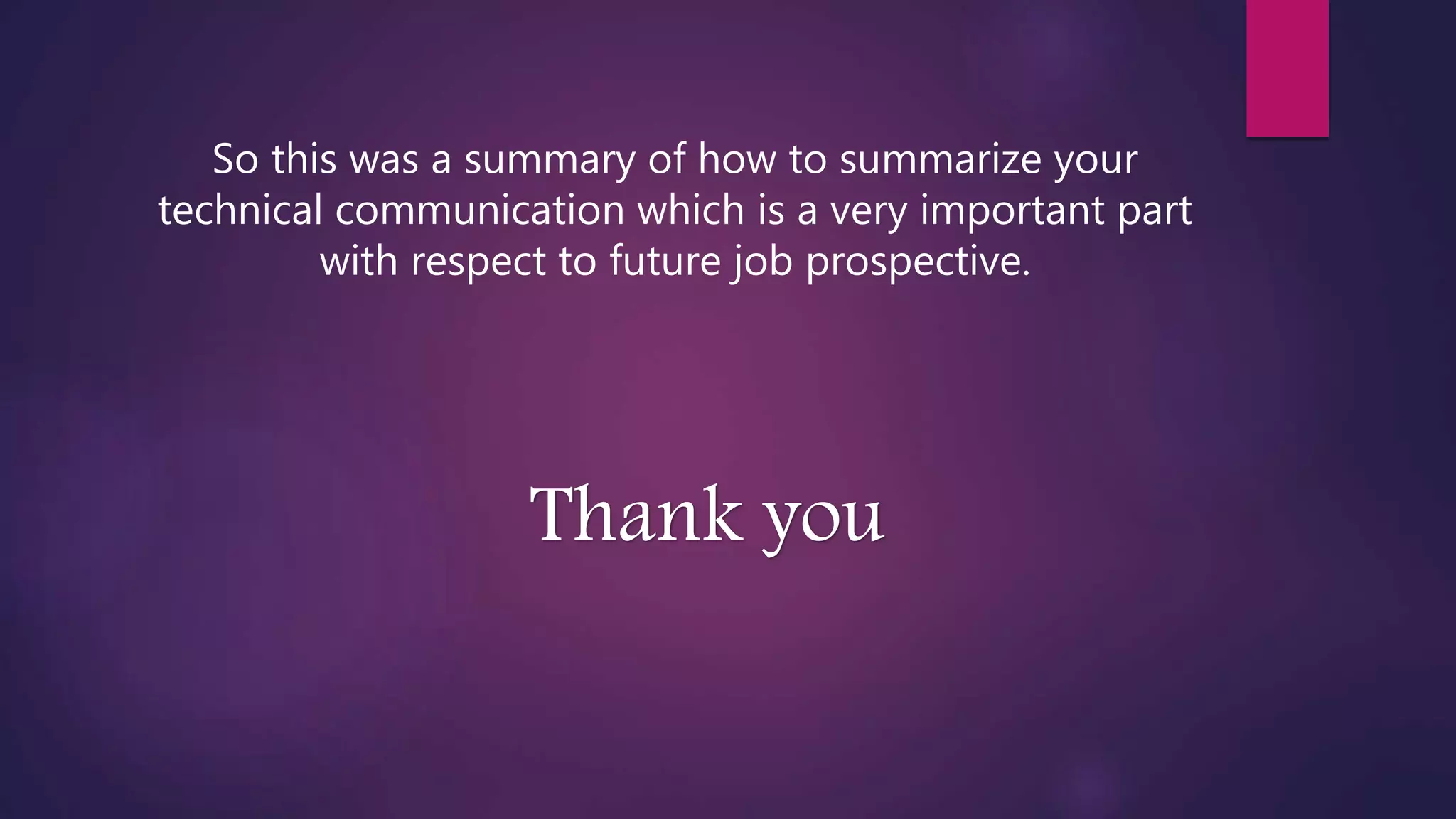 Summarizing technical communication | PPTX