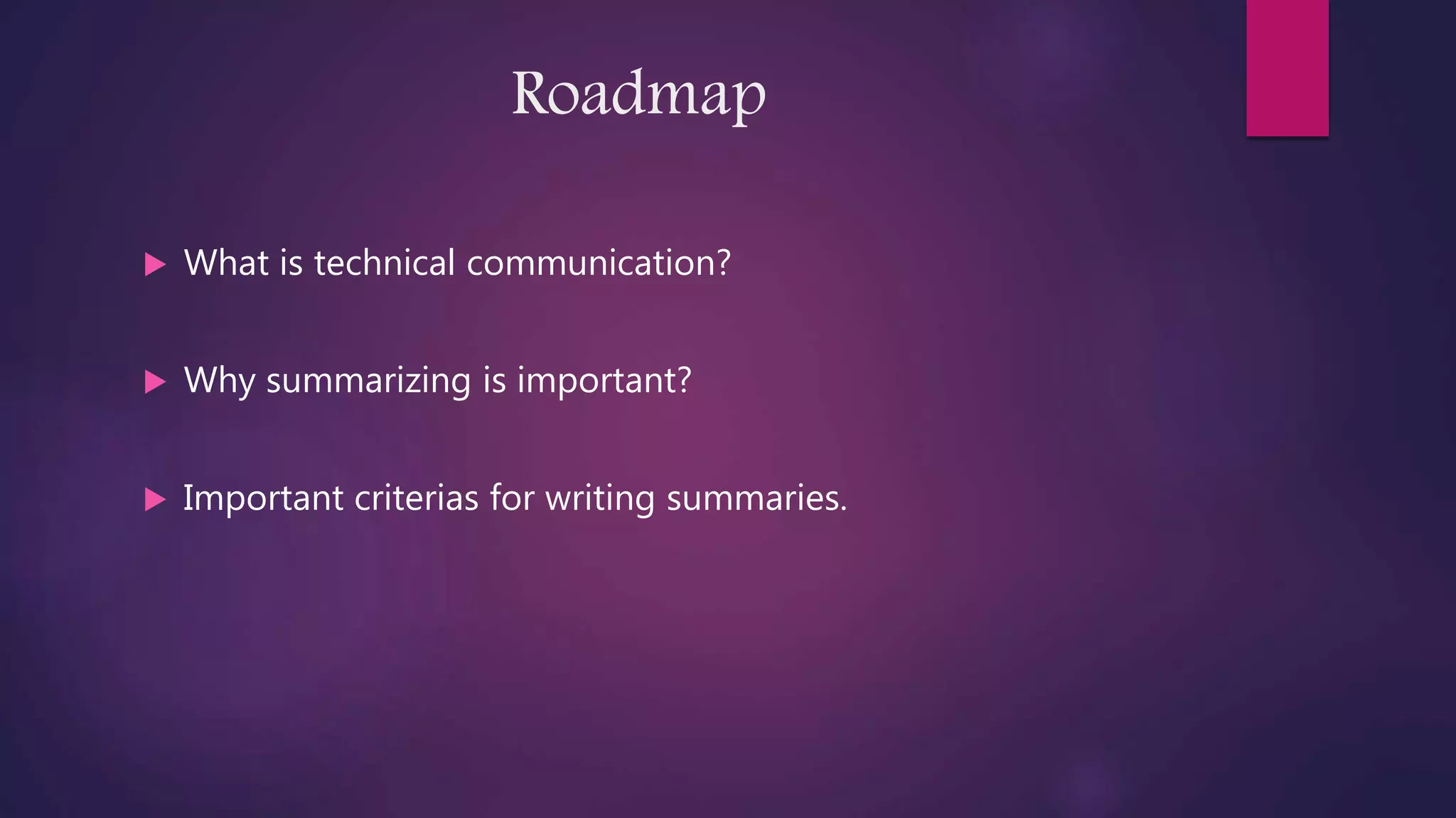Summarizing technical communication | PPTX