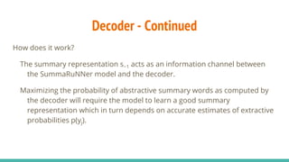 SummaRuNNer: A Recurrent Neural Network based Sequence Model for Extractive Summarization of ...