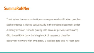 SummaRuNNer: A Recurrent Neural Network based Sequence Model for Extractive Summarization of ...