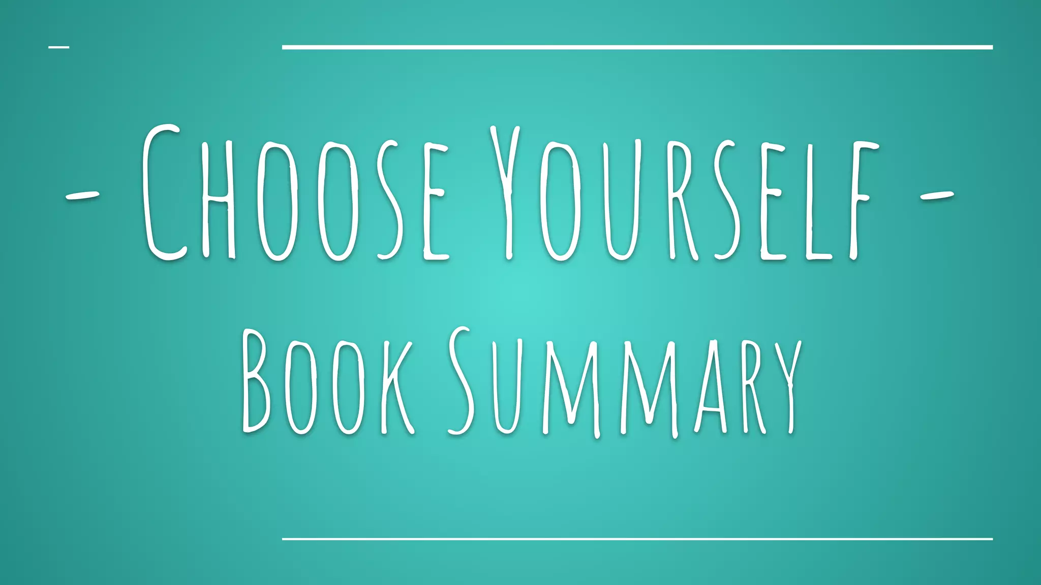 Choose Yourself Book Summary | PDF