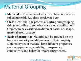 Class 6 Science : Different kinds of materials | PPTX