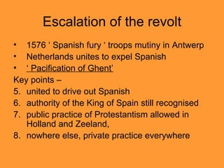Summary Of Dutch Revolt Causes | PPT