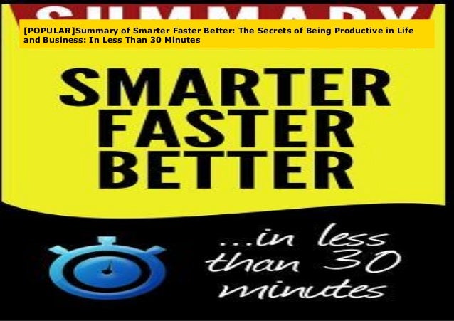[popular]summary Of Smarter Faster Better The Secrets Of Being Produ…