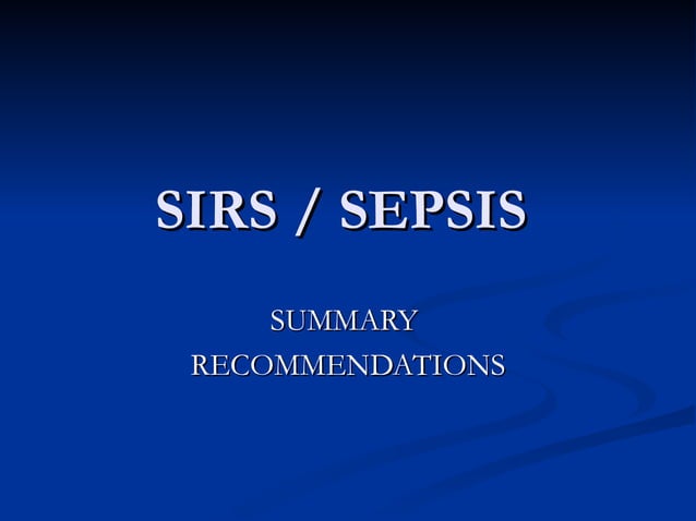 Summary sirs-sepsis | PPT