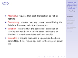 Summary and implementation of a process calculi for long running ...