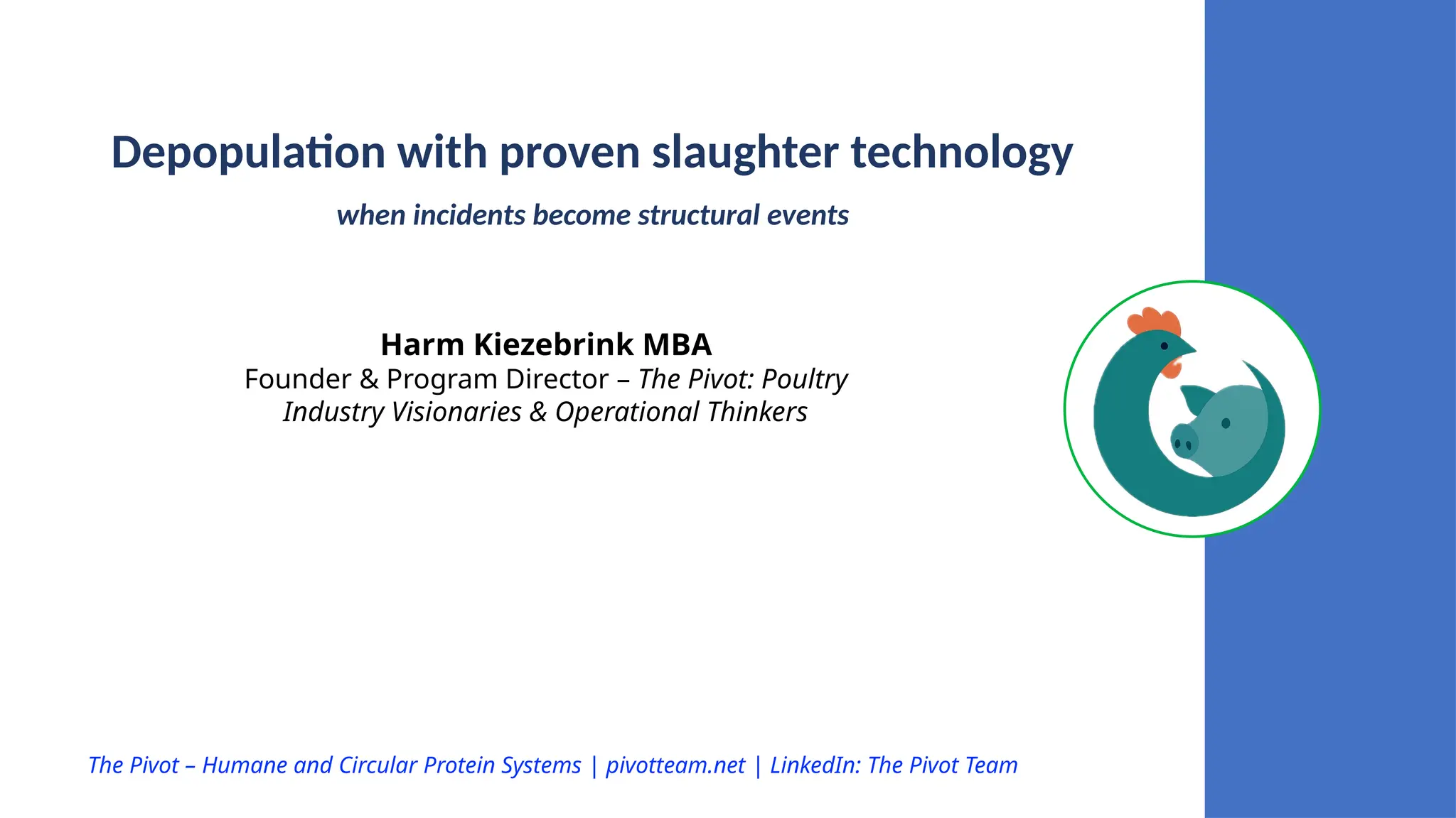 Depopulation with Proven Slaughter Technology: Building Humane ...