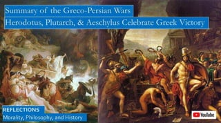 Summary of Greco-Persian Wars, Herodotus, Plutarch and Aeschylus ...