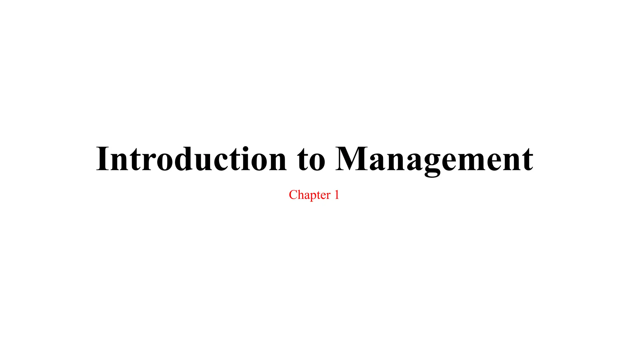 Summary Intro to management chapter 1.pptx