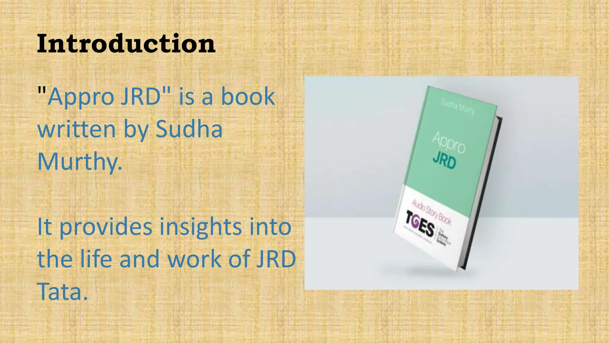 Summary Of _Appro JRD_ By Sudha Murthy (1).pptx