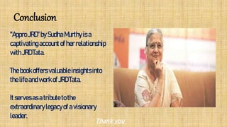 Summary Of _Appro JRD_ By Sudha Murthy (1).pptx