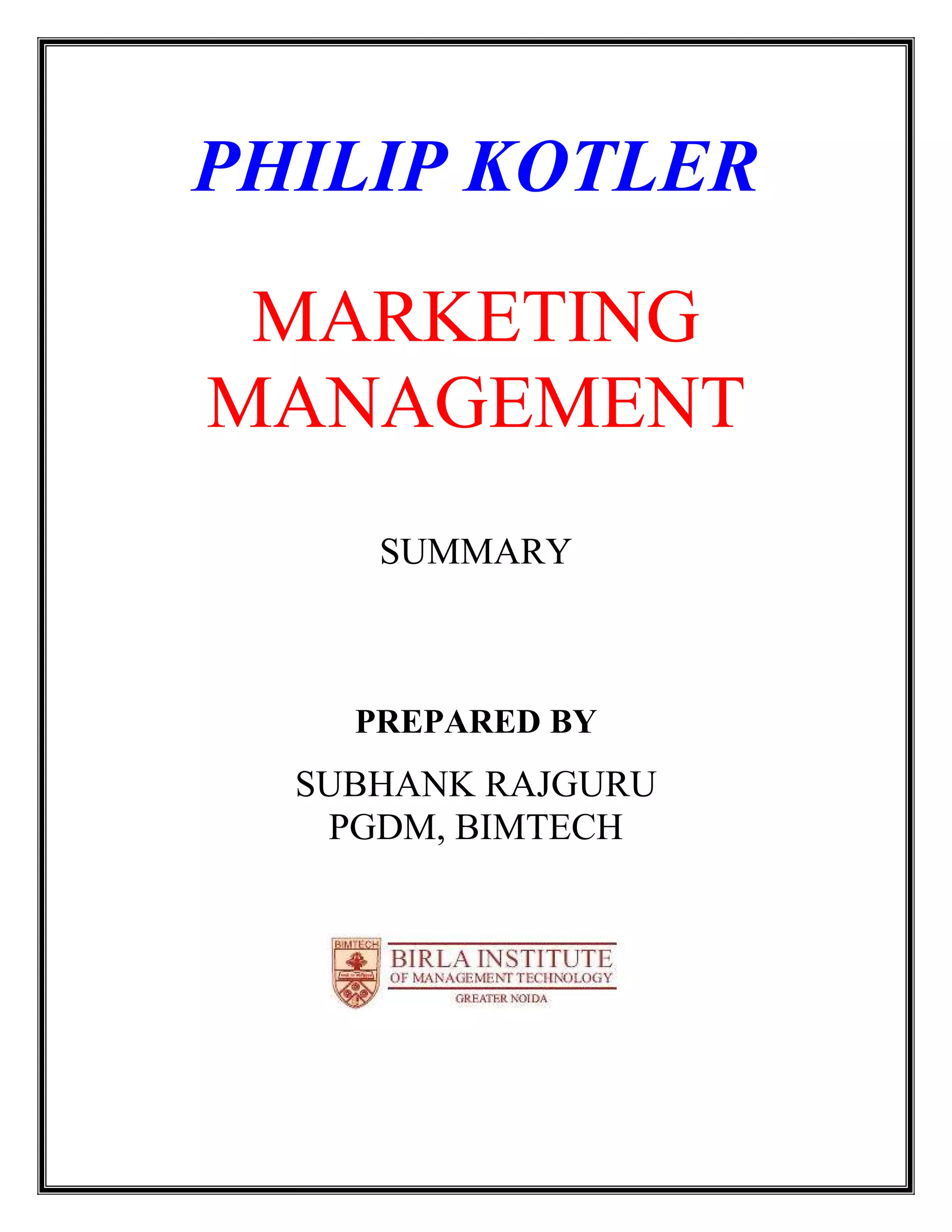 Summary of kotler's marketing management book | PDF