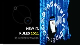 SUMMARY OF NEW IT RULES | PPT