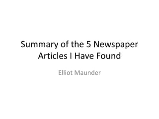 Summary of the 5 newspaper Articles i have found for the walking dead ...