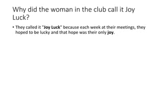 The Joy Luck Club-Comprehension Questions | PPTX