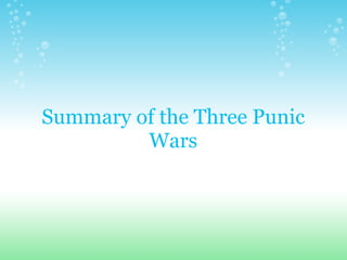 Summary of the_punic_wars[1] | PPT
