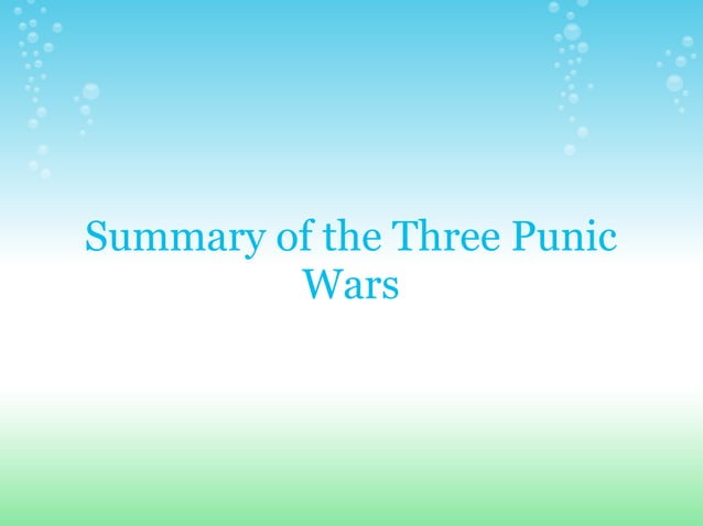 Unit Five - Summary of the Punic Wars | PPT