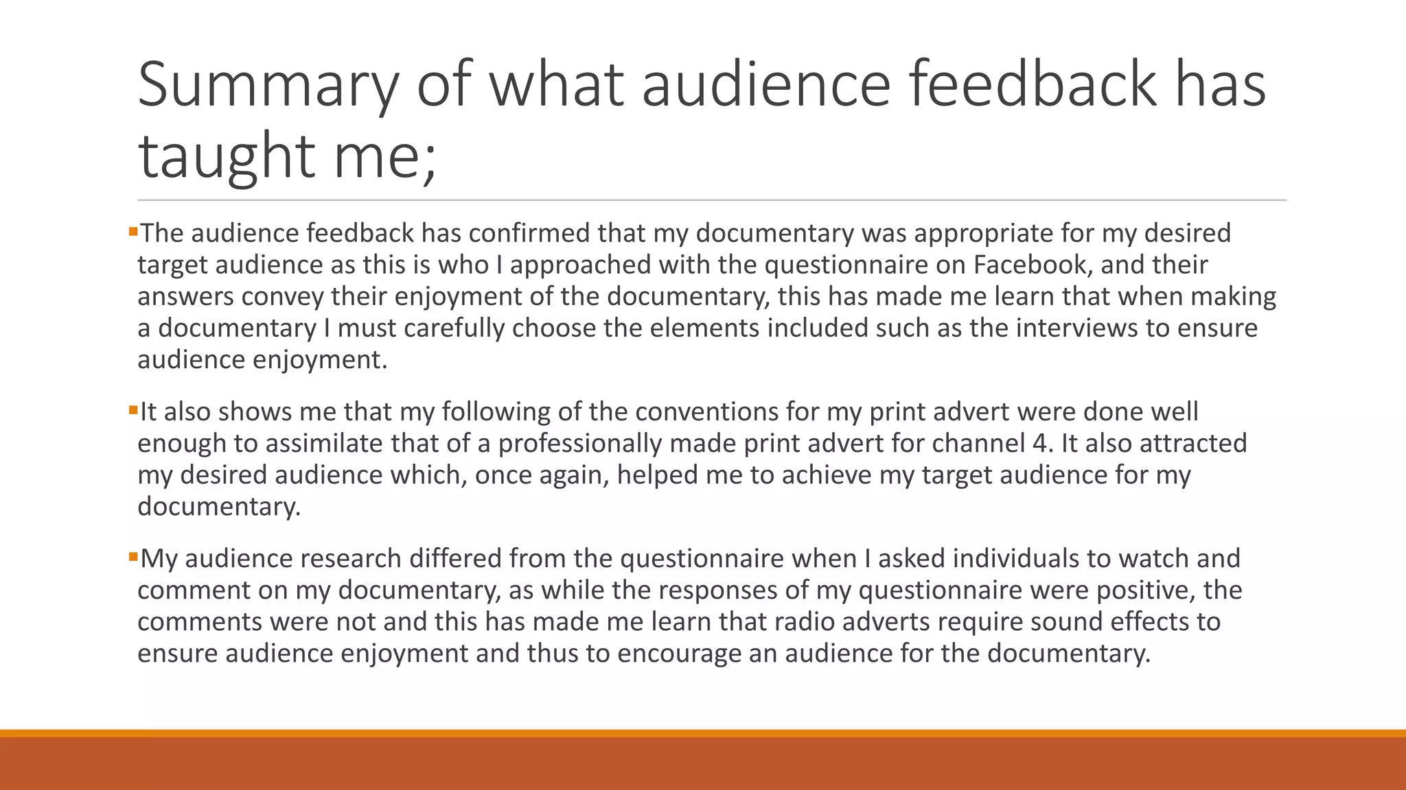 Summary of what audience feedback has taught me | PPT