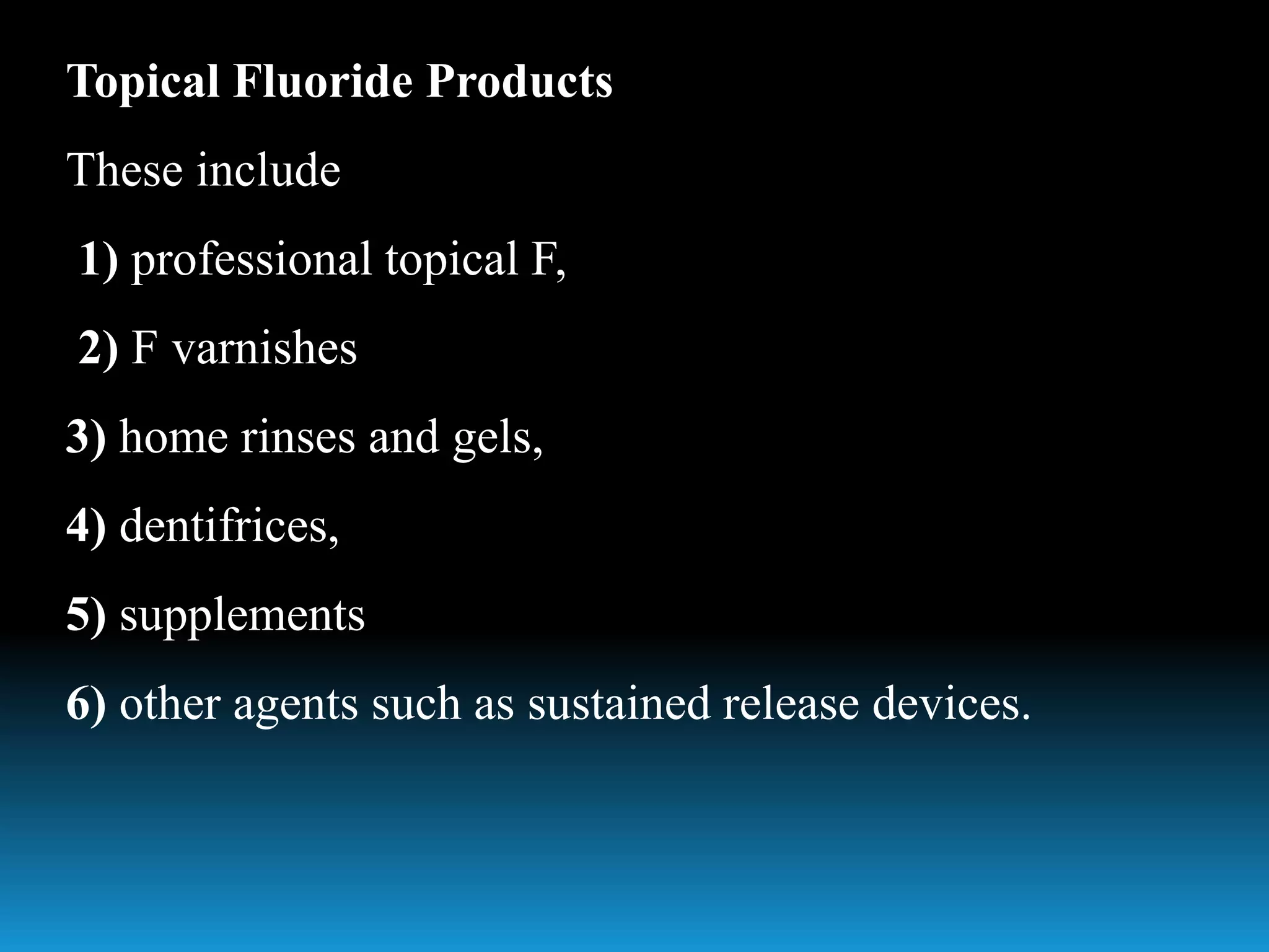 Summary on topical protection of teeth | PPTX