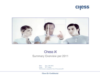 Summary Overview Chess June2011 V1 | PPT