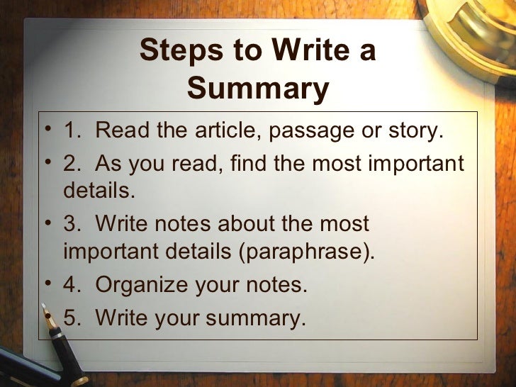 Steps On How To Write A Summary The Best Way To Write A Summary Steps On How To Write A Summary The Best Way To Write A Summary