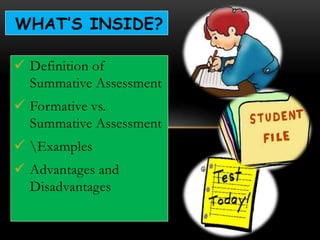 Summative assessment( advantages vs. disadvantages) | PPTX