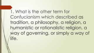 SUMMATIVE QUIZ for confucianism and daoism.pptx