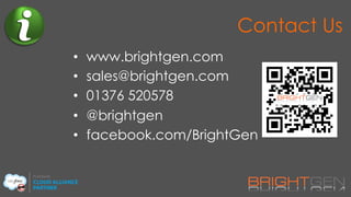 BrightGen's Summer 13 Salesforce Release Webinar | PPT