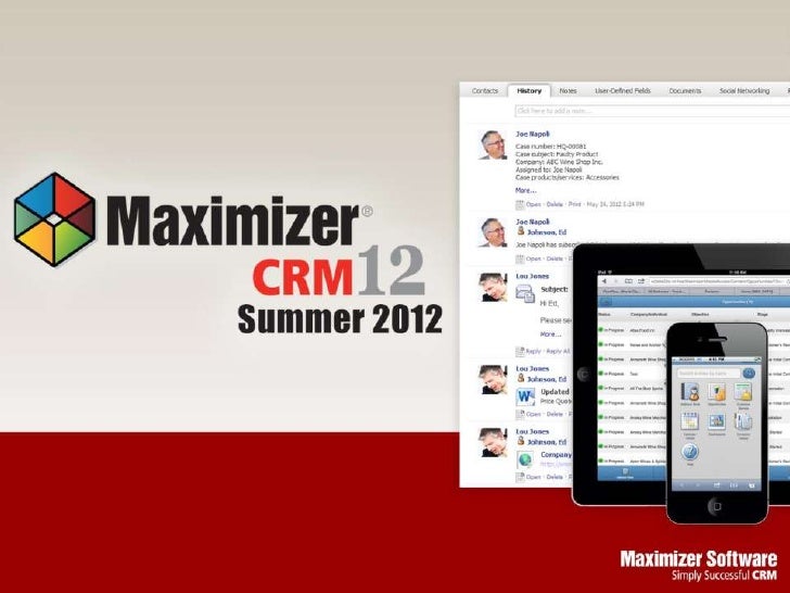 Introduction to Maximizer CRM 12 Summer 2012