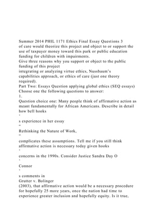 Summer 2014 PHIL 1171 Ethics Final Essay Questions 1 Part One Ess.docx