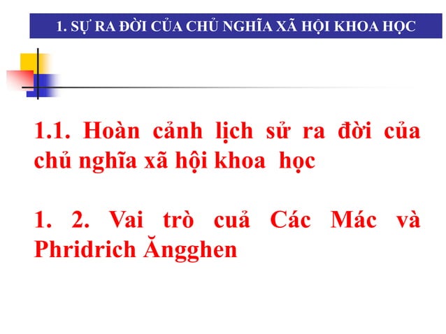 [Summer 2021] Chu nghia xa hoi khoa hoc - Chuong 1.pptx