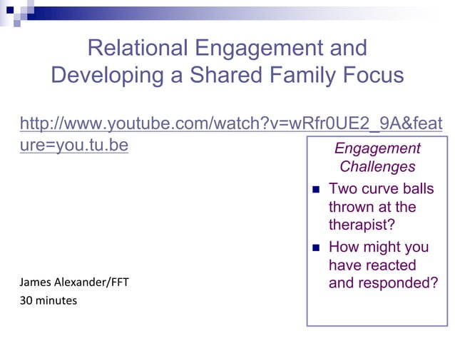 Family Systems Engagement and Assessment: Relationally and Contextually ...
